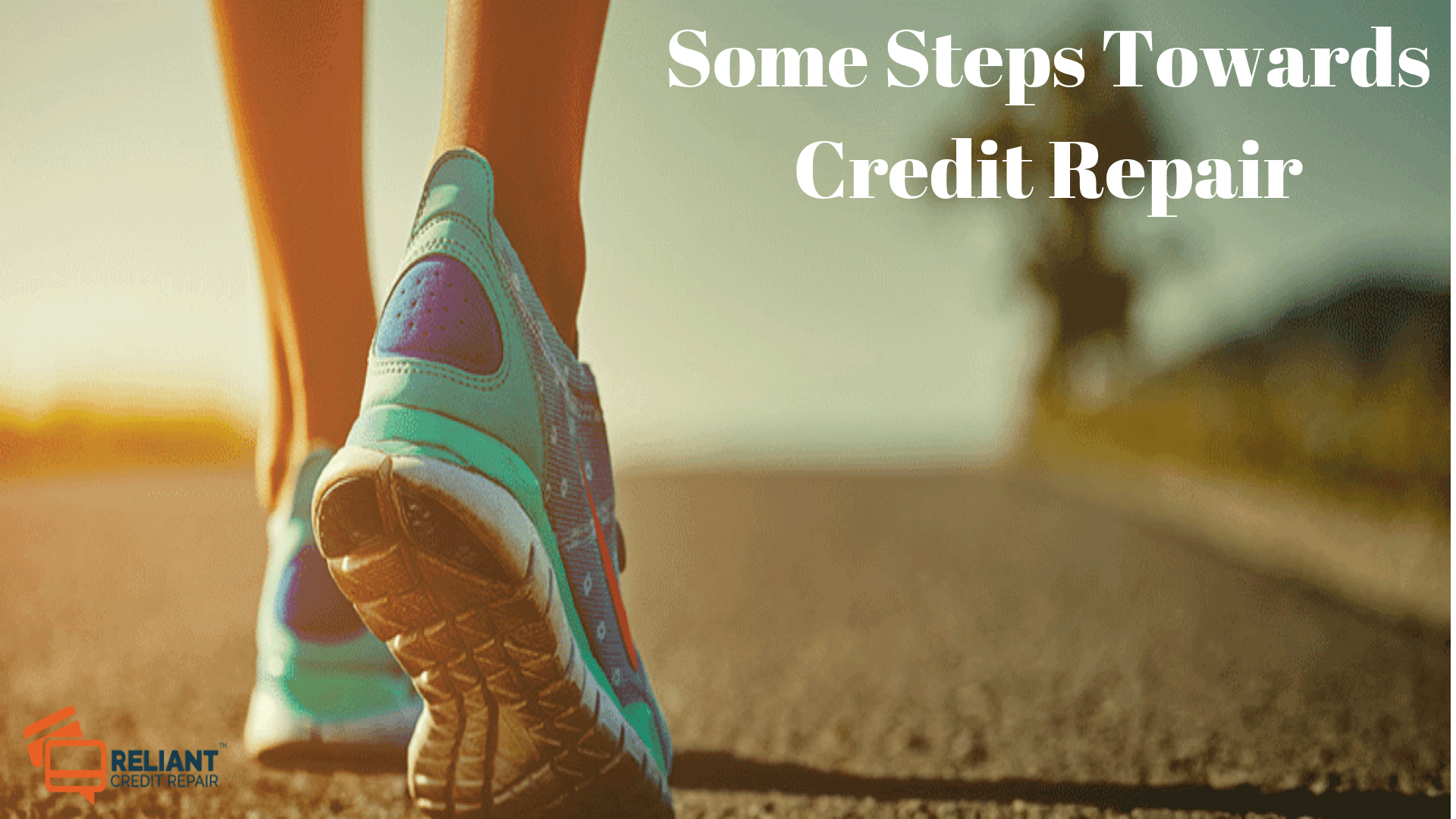 Some Steps Towards Credit Repair - Reliant Credit Repair In New Jersey