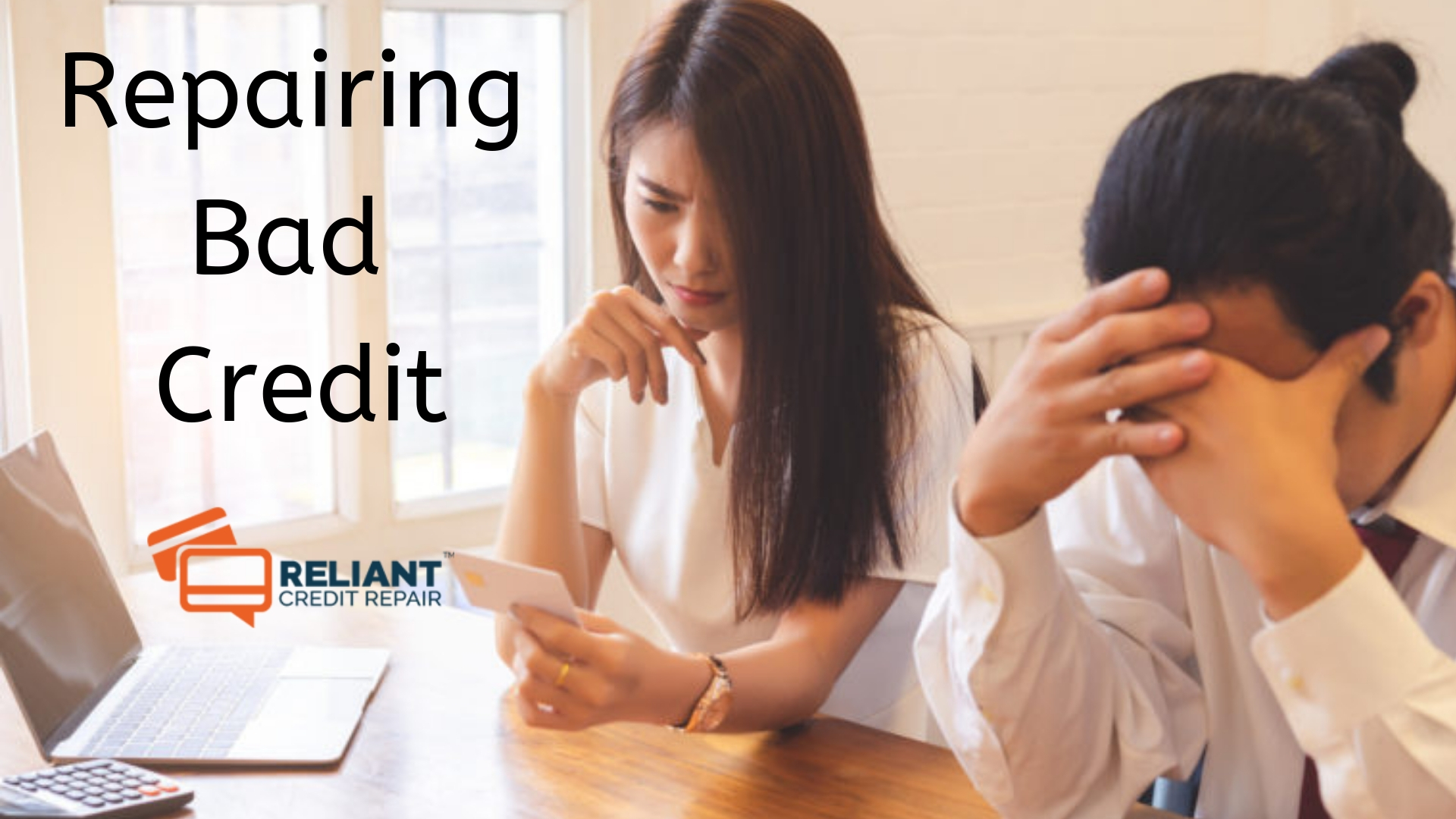 Repairing Bad Credit - Reliant Credit Repair - New Jersey